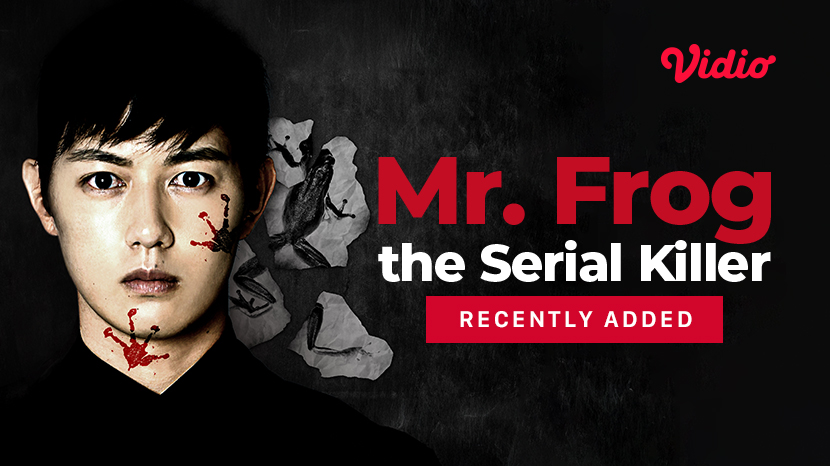 Sinopsis dan Link Nonton Mr. Frog the Serial Killer di Vidio: Teror Pembunuh Psikopat di Sebuah ...