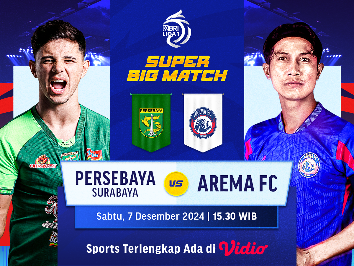 Link Siaran Langsung Persebaya vs Arema Super Big Match BRI Liga 1 - Vidio Blog