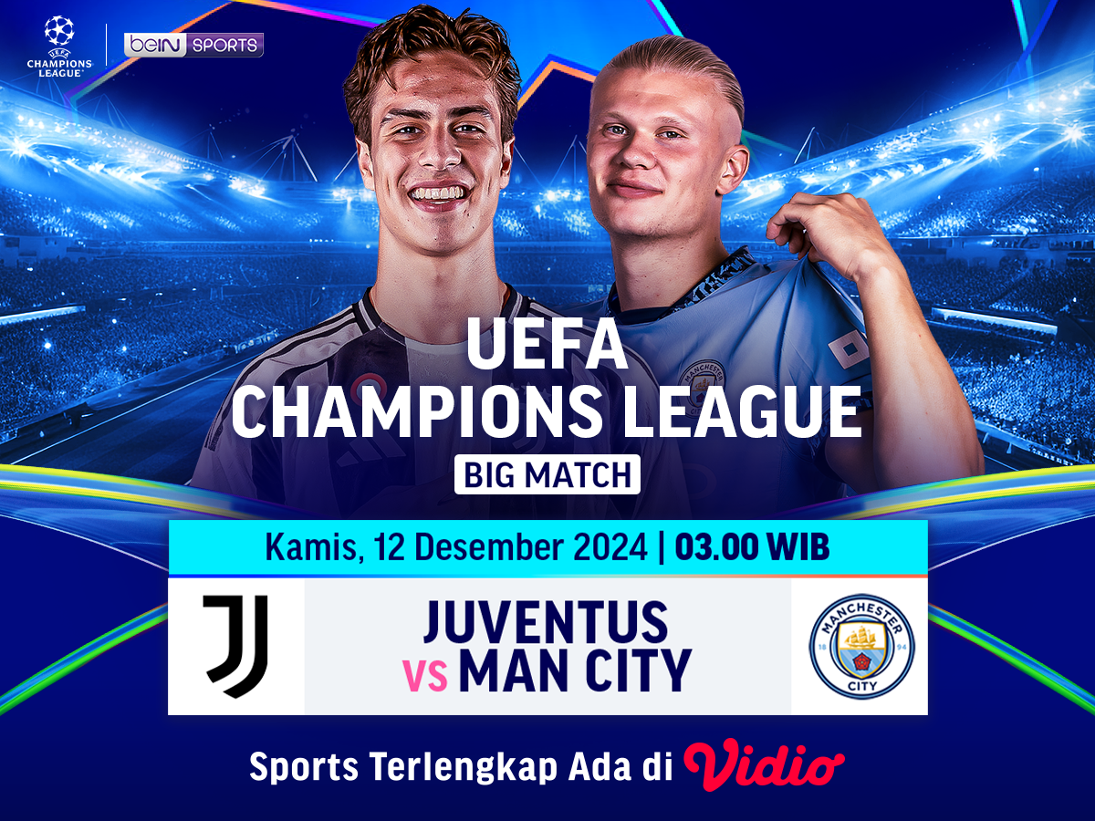Link Siaran Langsung Juventus vs Manchester City, Dua Raksasa Ingin Naik Peringkat di Liga ...
