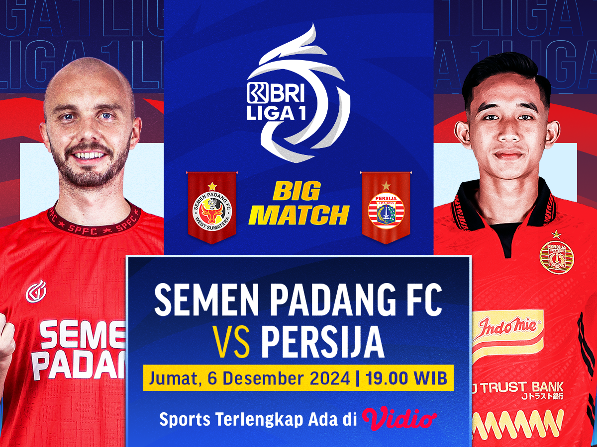 Link Siaran Langsung Semen Padang vs Persija Big Match BRI Liga 1 - Vidio Blog