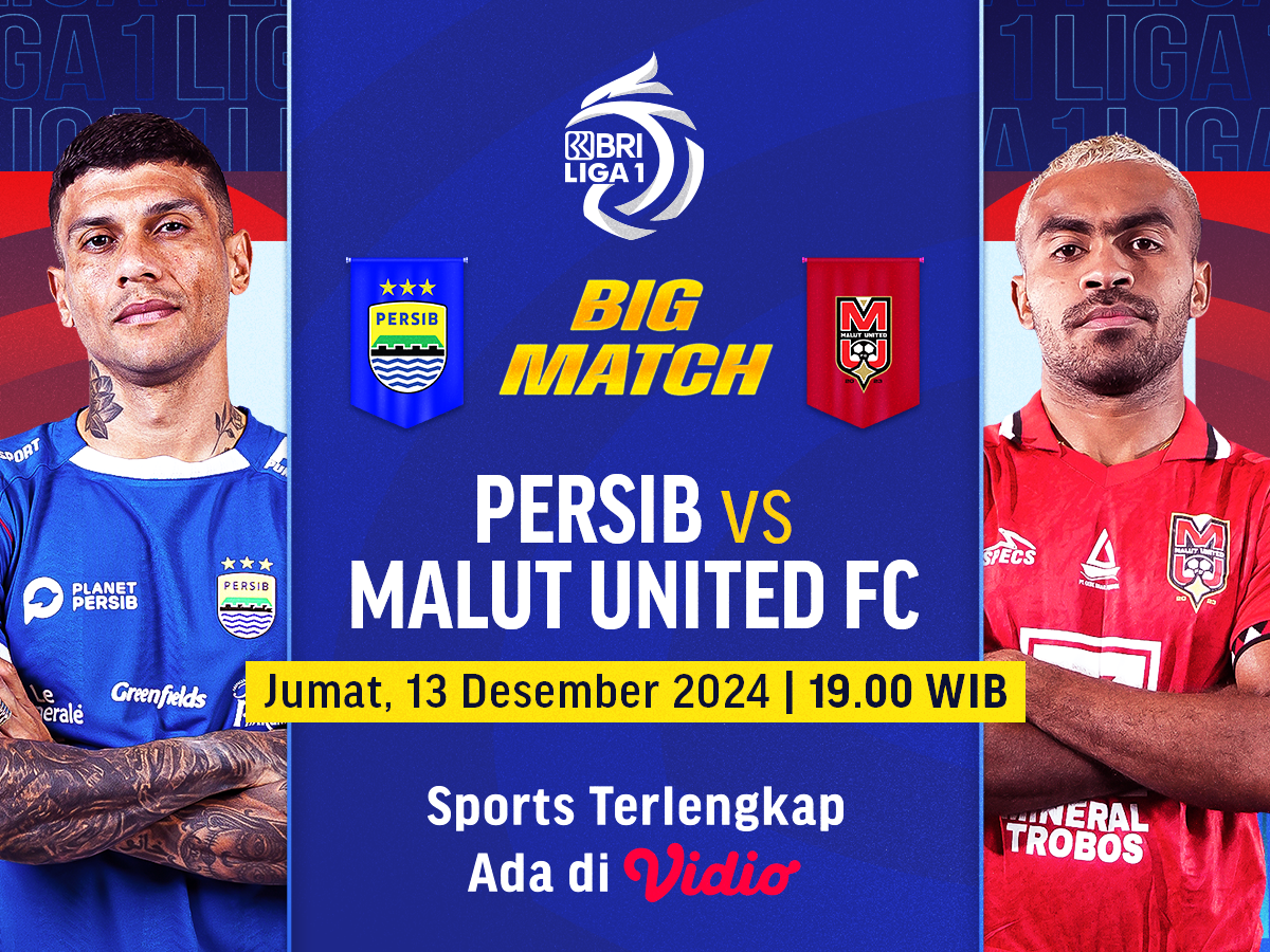 Link Siaran Langsung Persib vs Malut United, Big Match Bergengsi Tinggi di BRI Liga 1 - Vidio Blog