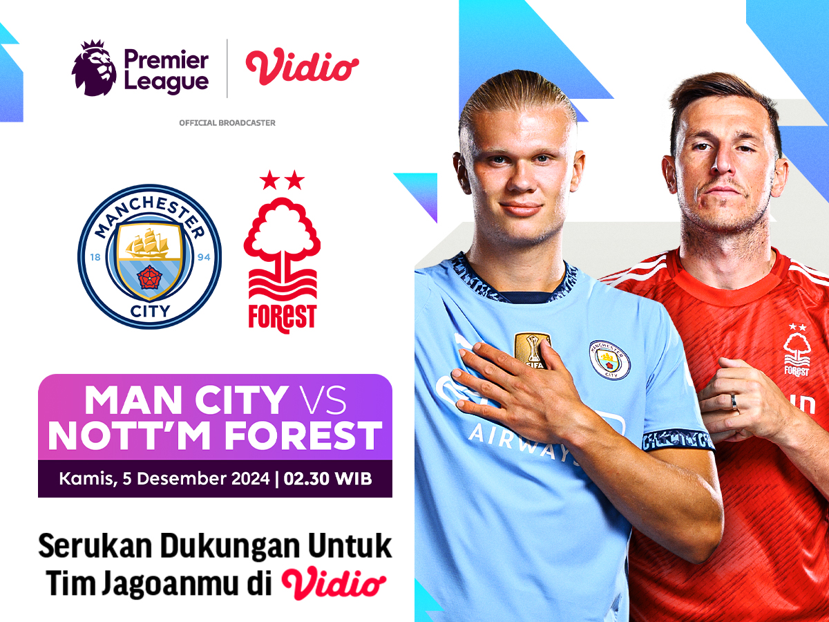 Link Siaran Langsung Manchester City vs Nottingham Forest Liga Inggris - Vidio Blog