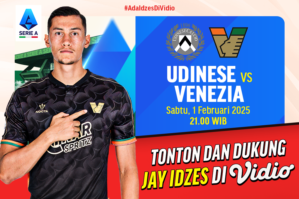 Link Siaran Langsung Udinese vs Venezia, Nonton dan Dukung Jay Idzes di Liga Italia - Vidio Blog