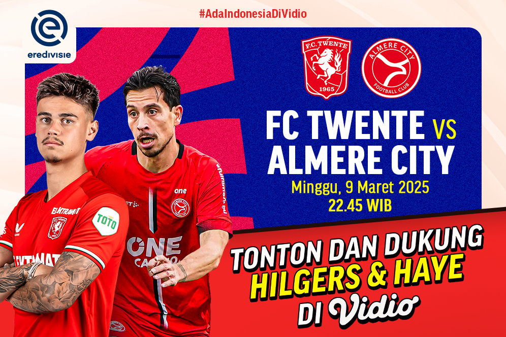 Link Live Streaming Twente vs Almere, Nonton Hilgers dan Haye di Eredivisie - Vidio Blog