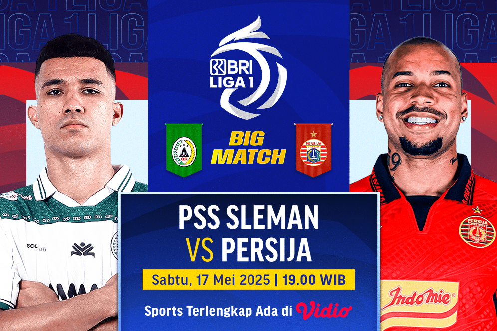 BIG MATCH! PSS Sleman vs Persija 17 Mei Hanya di Vidio!