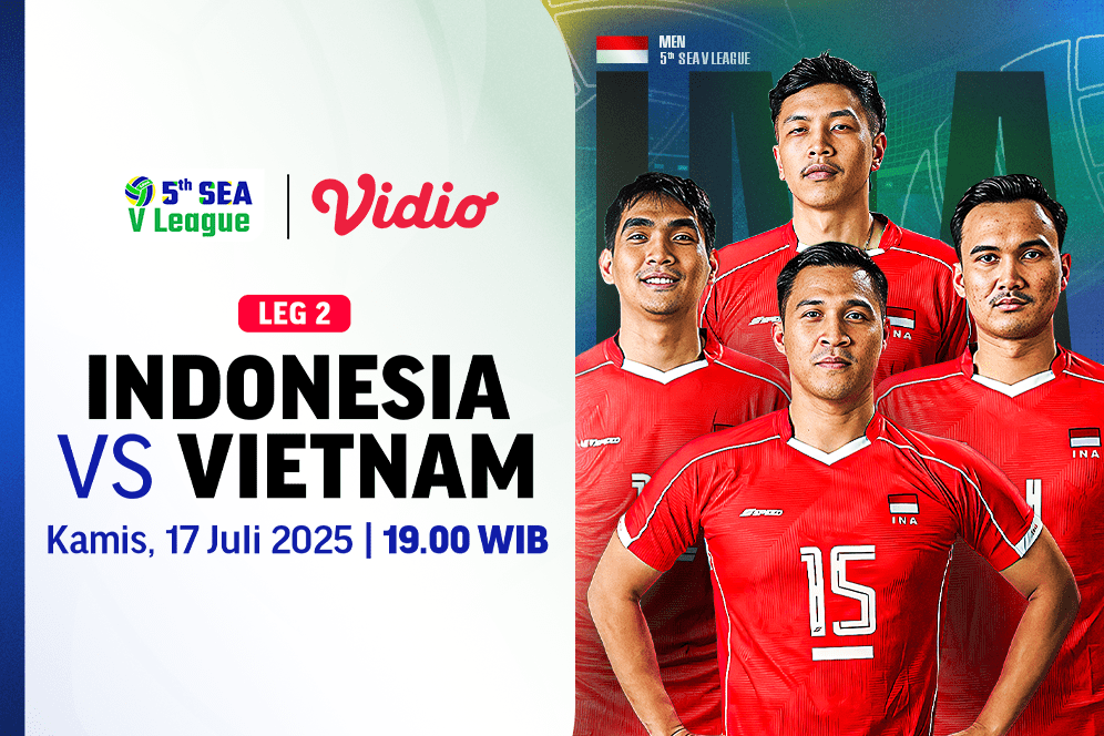 Jangan Lewatkan SEA V League 2025 Leg 2 dan Tonton Live Streaming Indonesia vs Vietnam di Vidio ...