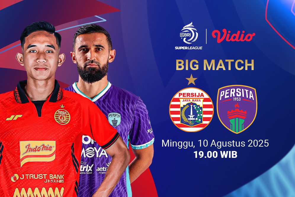 Jadwal BRI Super League, Live Stream Persija vs Persita di Vidio Akhir Pekan Ini - Vidio Blog
