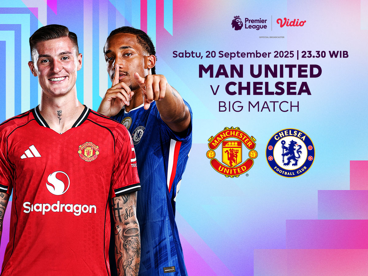 Live Streaming Premier League Manchester United vs Chelsea: Eksklusif ...