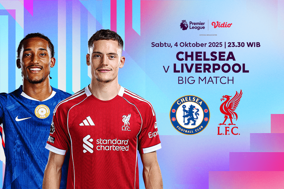 Live Streaming Liga Inggris Chelsea vs Liverpool: Eksklusif di Vidio