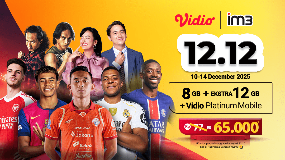 12.12 Tiba, Saatnya Borong! Paket Combo IM3 + Vidio Platinum Mobile Mulai Rp 65 Ribu, Lebih ...