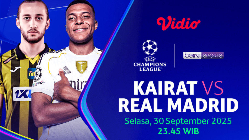 Live Streaming Liga Champions Kairat vs Real Madrid: Eksklusif di Vidio