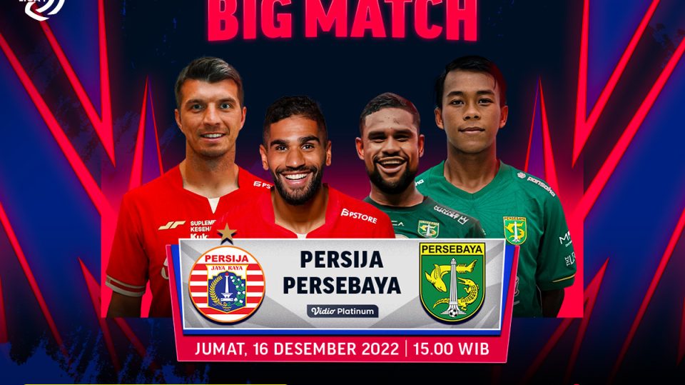 BIG MATCH BRI Liga 1: Persija vs Persebaya, Berikut Jadwal dan Link Live Streaming-nya di Vidio ...