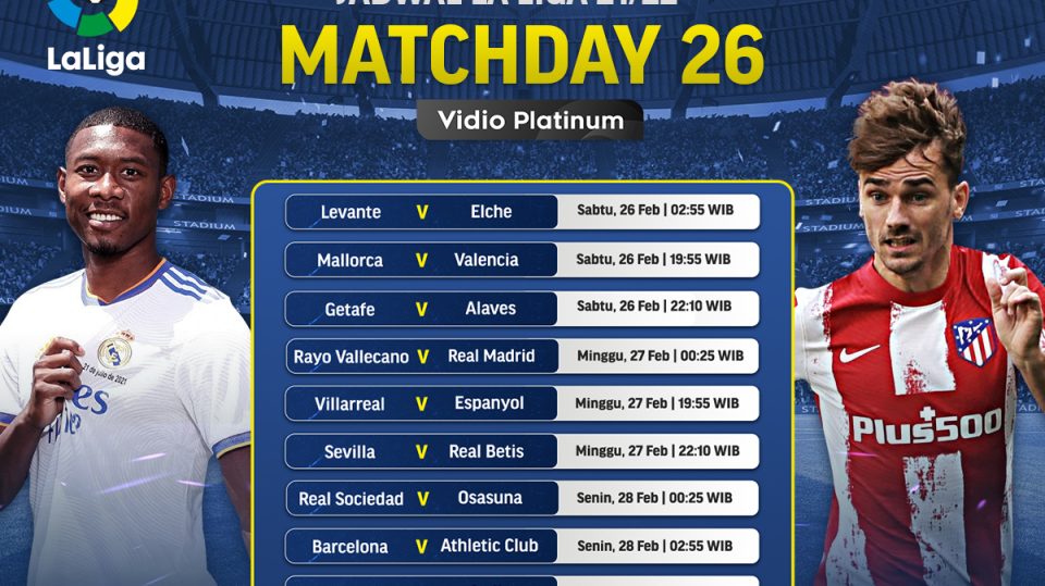 Saksikan Live Streaming La Liga 2021/22 Pekan Ke-26 di Vidio - Vidio Blog