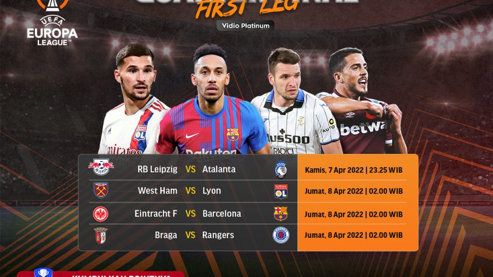 Ini Jadwal dan Link Live Streaming Liga Europa 2022 Babak Perempat Final Leg Pertama - Vidio Blog