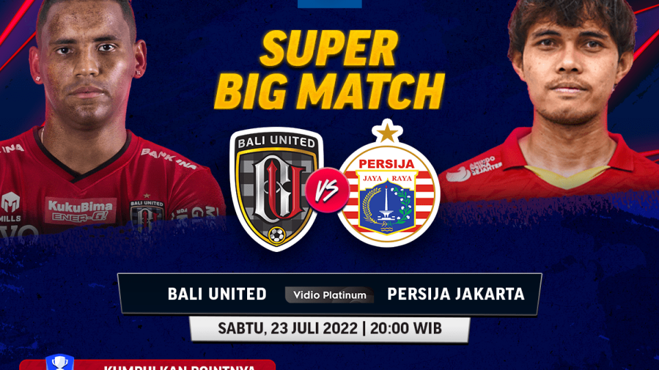 Live Streaming Bali United vs Persija Jakarta: Pekan Perdana BRI Liga 1 2022-2023 - Vidio Blog