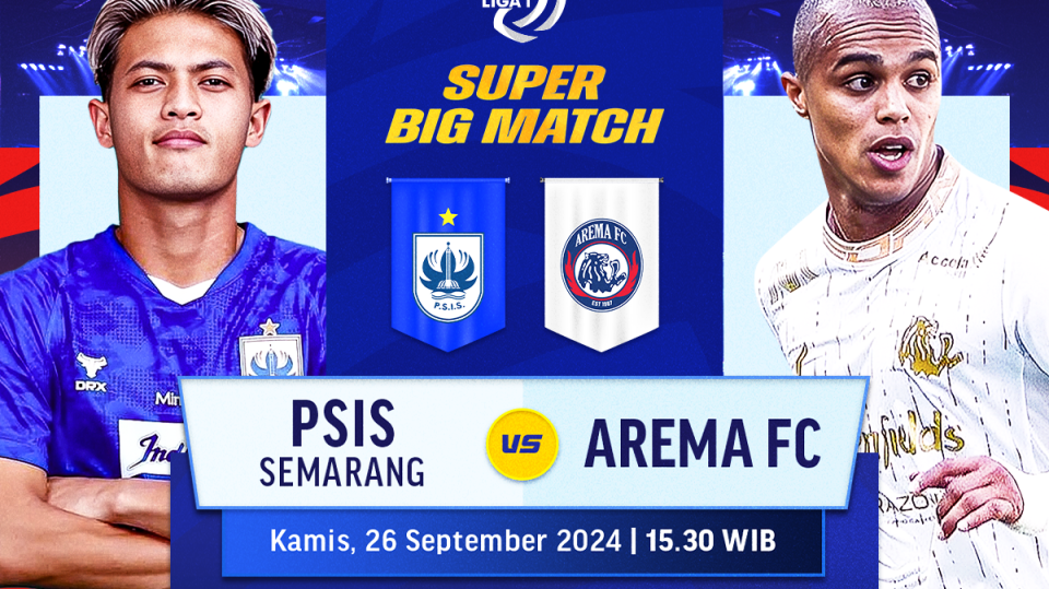 Link Live Streaming BRI Liga 1 Super Big Match: PSIS Semarang vs Arema FC di Vidio - Vidio Blog