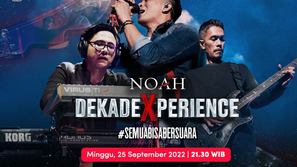 Streaming Konser Noah Dekade Xperience di Vidio, Peringati 10 tahun Berkarya Untuk Musik ...