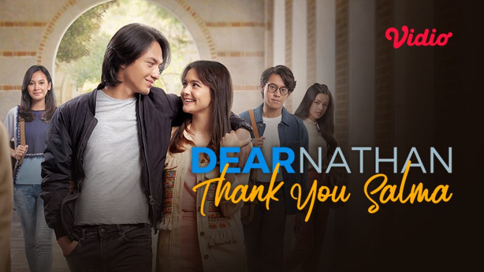 Nonton Dear Nathan: Thank You Salma di Vidio, Akhir Kisah Cinta Nathan dan Salma