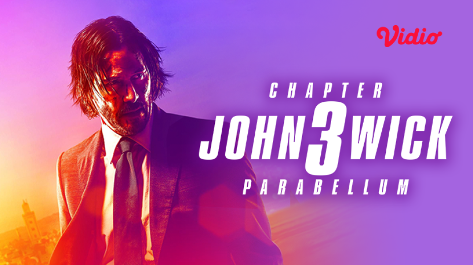 Nonton Film John Wick Chapter 2 dan 3 Sub Indo Tayang di Vidio! - Vidio Blog