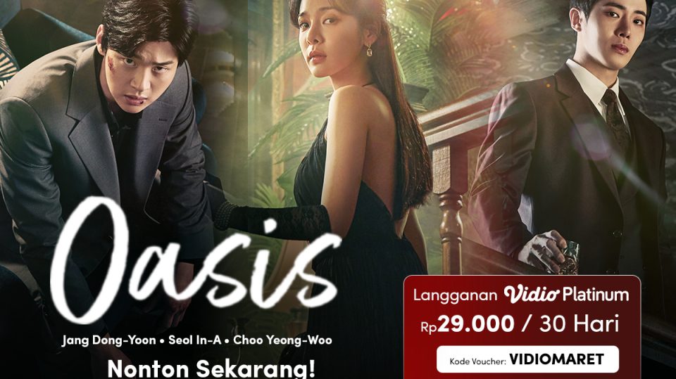 Nonton Oasis Drama Korea Terbaru Sub Indo di Vidio, Berikut Sinopsisnya! - Vidio Blog