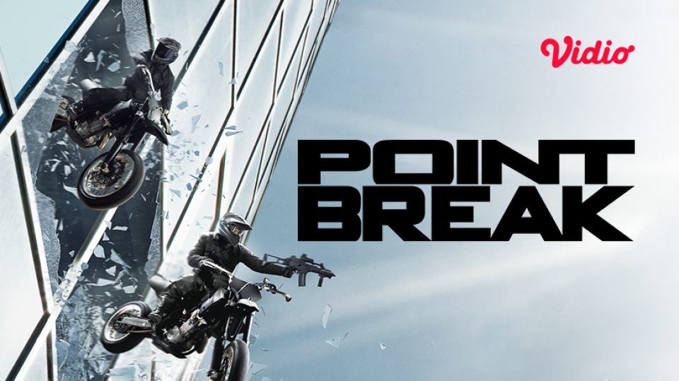 Sinopsis Point Break: Film Action Tentang Misi FBI - Vidio Blog